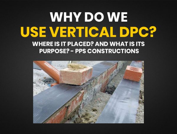 Why Do We Use Vertical DPC? | Where Is It Placed? And What Is Its ...